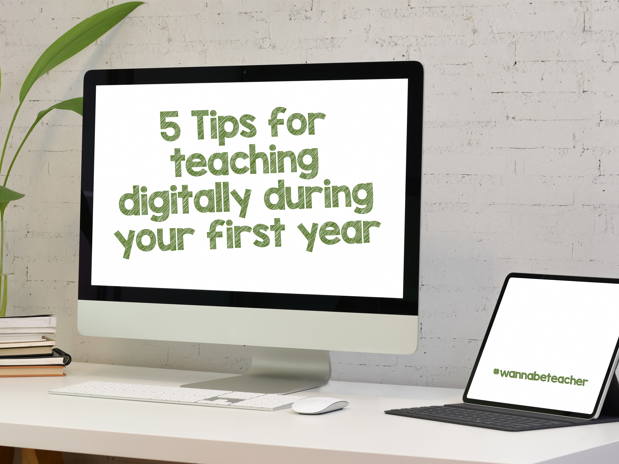 5 Tips for teaching virtually during your first year - WannabeTeacher